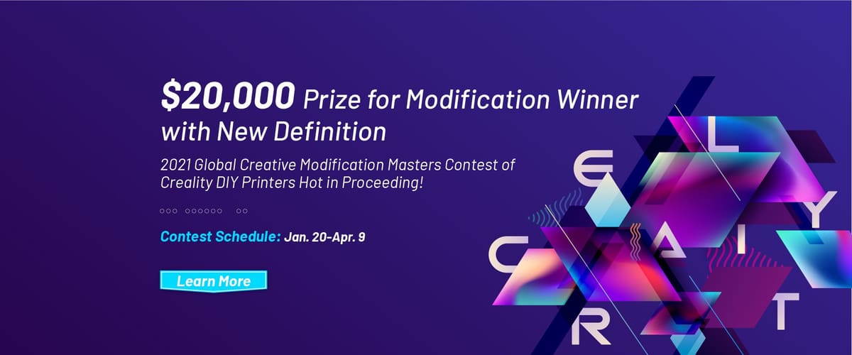 2021 Creality Global DIY Creative Modification Masters Contest | All3DP